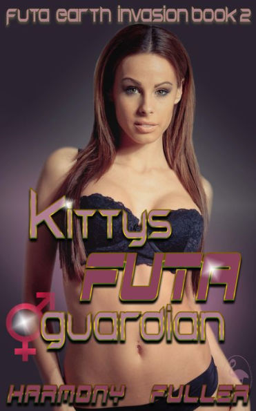 Kitty's Futa Guardian by Harmony Fuller | eBook | Barnes & Noble®