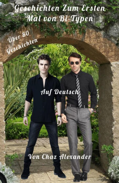 Geschichten Zum Ersten Mal von Bi-Typen by Chaz Alexander | eBook ...