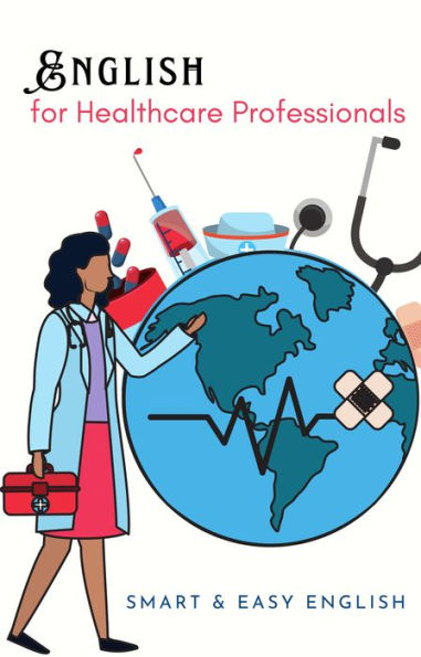 English for Healthcare Professionals by Smart and Easy English | eBook ...