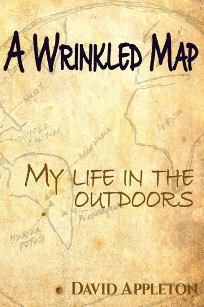 A Wrinkled Map by David Appleton | eBook | Barnes & Noble®