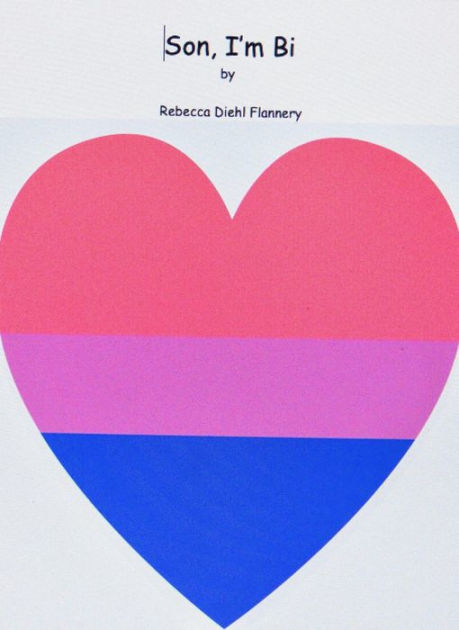 Son, I'm Bi by Rebecca Flannery | eBook | Barnes & Noble®
