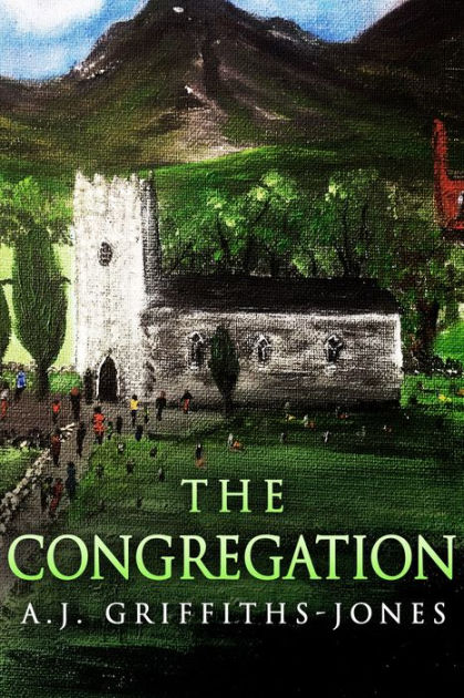 The Congregation by A J Griffiths-Jones, Paperback | Barnes & Noble®