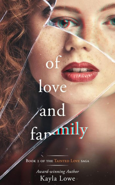 Of Love and Family: A Women's Fiction Story by Kayla Lowe, Paperback ...