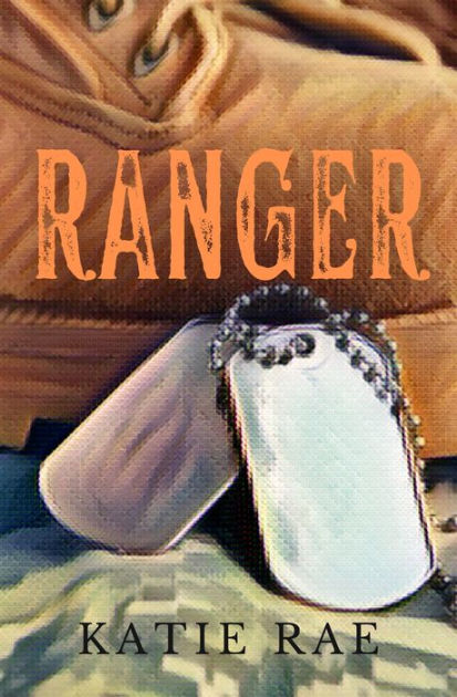 Ranger by Katie Rae | eBook | Barnes & Noble®