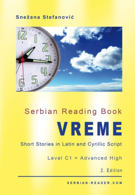 Serbian Reading Book "Vreme" (Serbian Reader) by Snezana Stefanovic ...