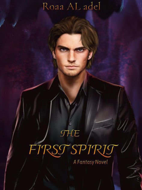 The First Spirit by Roaa Aladel | eBook | Barnes & Noble®