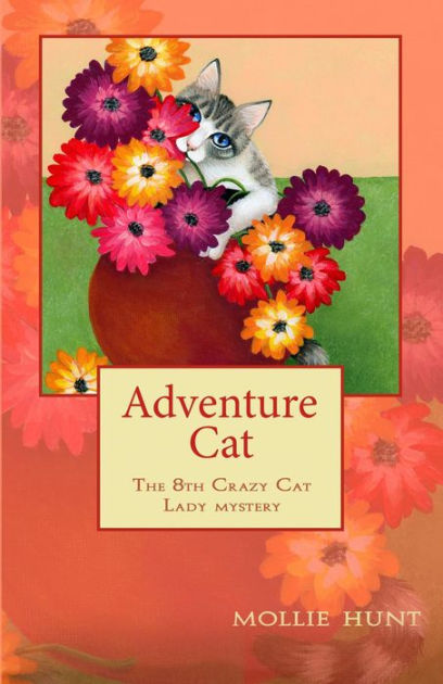 Adventure Cat by Mollie Hunt, Paperback | Barnes & Noble®