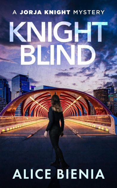 Knight Blind (A Jorja Knight Mystery, #1) by Alice Bienia | eBook ...