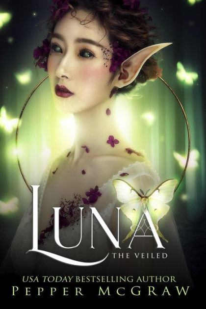 Luna: The Veiled (Stories of the Veil, #4) by Pepper McGraw | eBook ...
