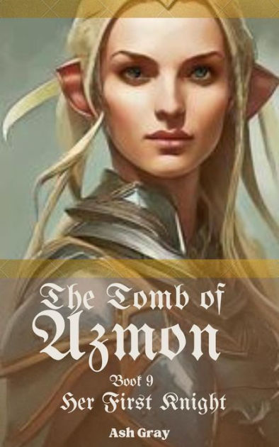 The Tomb of Azmon by Ash Gray, Paperback | Barnes & Noble®