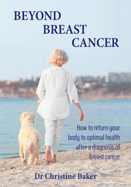 Beyond Breast Cancer by Christine Baker | eBook | Barnes & Noble®