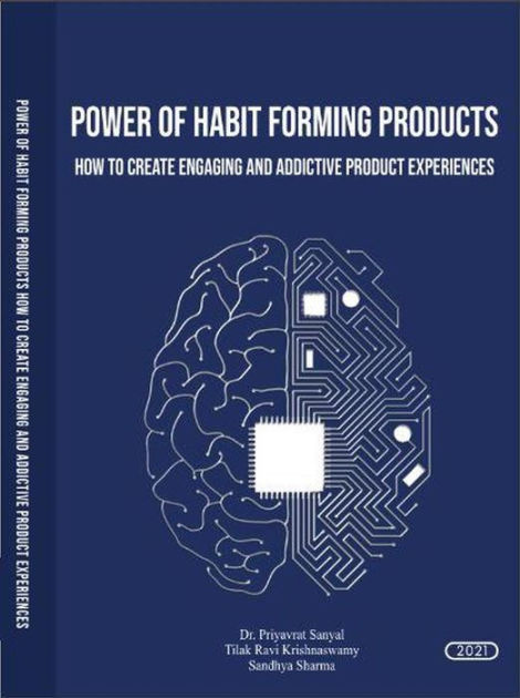 Power of Habit Forming Products (How to Create Engaging and Addictive ...