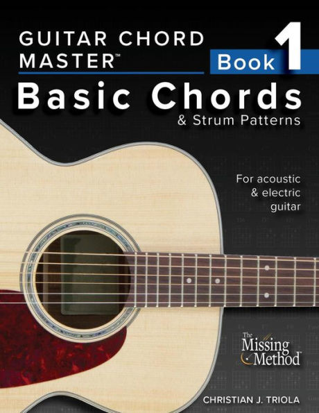 Guitar Chord Master 1: Master Basic Chords & Strum Patterns by ...