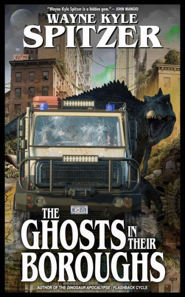 The Ghosts in Their Boroughs by Wayne Kyle Spitzer | eBook | Barnes & Noble®