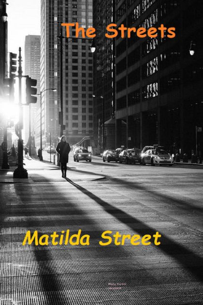 The Streets by Matilda Street | eBook | Barnes & Noble®