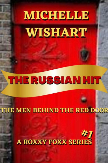 The Russian Hit by Michelle Wishart, Paperback | Barnes & Noble®
