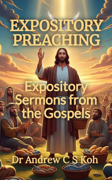 Expository Preaching by Andrew C S Koh | eBook | Barnes & Noble®