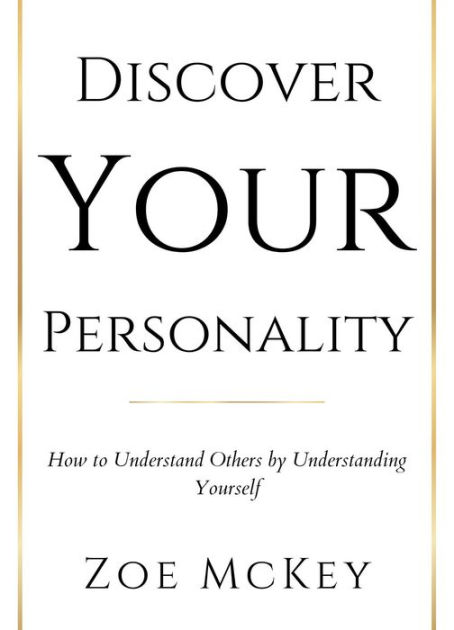 Discover Your Personality by Zoe McKey | eBook | Barnes & Noble®