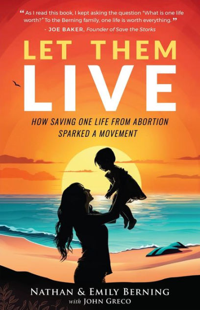 Let Them Live by Nathan Berning, Emily Berning, John Greco | eBook ...
