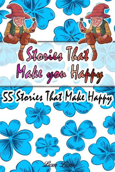 Stories That Make you Happy by Liom Liom | eBook | Barnes & Noble®
