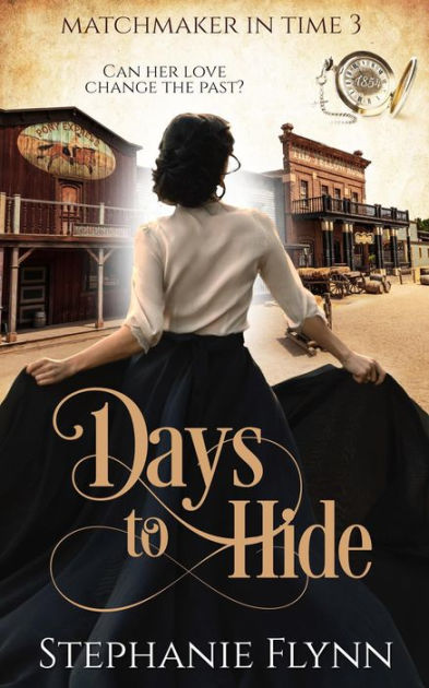 Days to Hide: A Steamy Protector Romantic Suspense with Time Travel ...