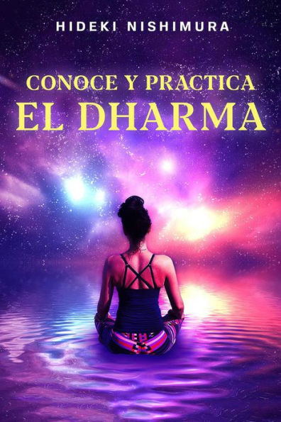 Conoce y practica el dharma by Hideki Nishimura | eBook | Barnes & Noble®