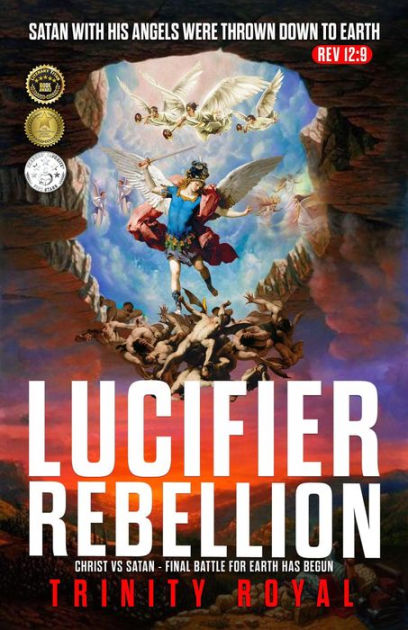 Christ vs Satan - Lucifer Rebellion #1 (The Real Matrix) by Trinity ...