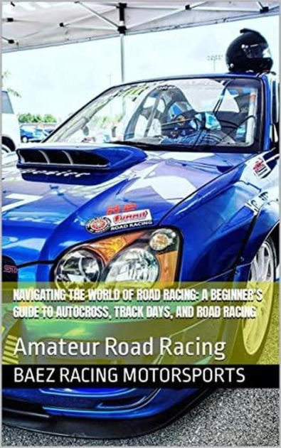 Navigating the World of Road Racing: A Beginner's Guide to Autocross ...