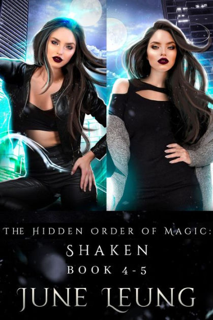 The Hidden Order of Magic: Shaken Book 4-5 (The Hidden Order of Magic ...