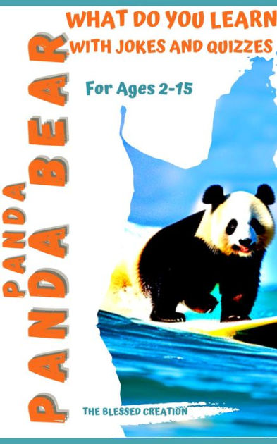 Panda Panda Bear What Do You Learn: With Jokes and Quizzes by The ...