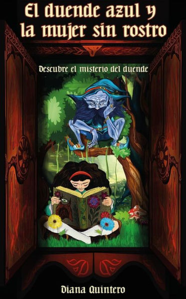 El duende azul y la mujer sin rostro (3, #1) by Diana Quintero | eBook ...