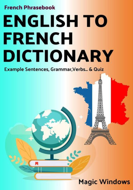 English to French Dictionary (Words Without Borders: Bilingual ...