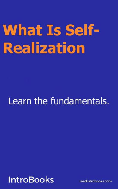 What is Self-Realization? by IntroBooks | eBook | Barnes & Noble®