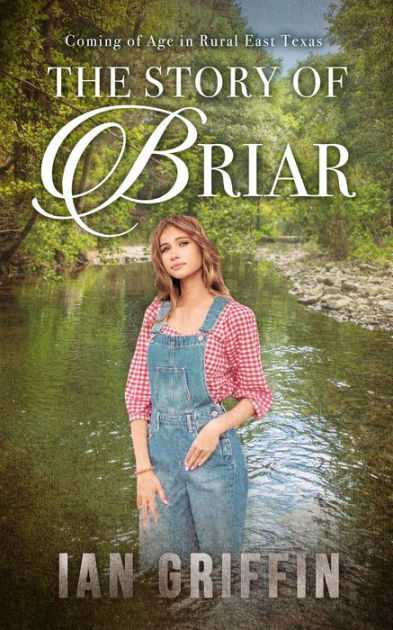 The Story of Briar by Ian Griffin | eBook | Barnes & Noble®