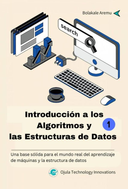 Introducción a los Algoritmos y las Estructuras de Datos 1 ...