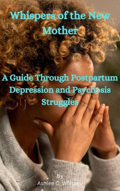 Whispers of the New Mother by Ashlee C. Whitney | eBook | Barnes & Noble®