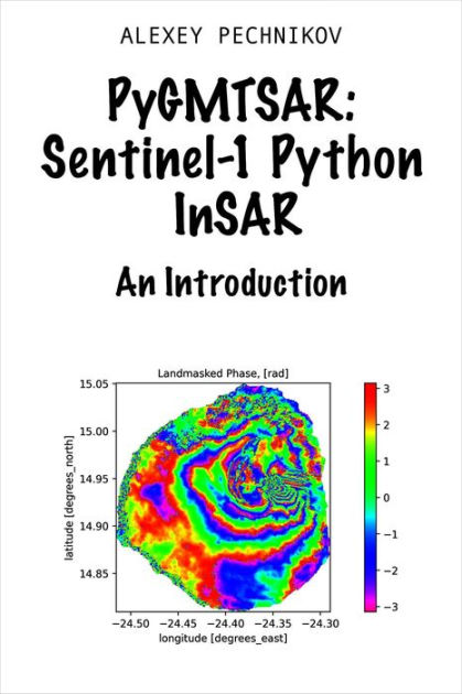 PyGMTSAR: Sentinel-1 Python InSAR. An Introduction by Alexey Pechnikov ...