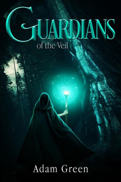 Guardians of the Veil by Adam Green | eBook | Barnes & Noble®