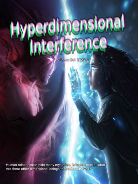 Hyperdimensional Interference by Aleena bot | eBook | Barnes & Noble®
