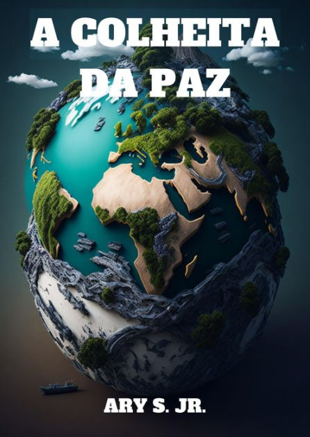 A Colheita da Paz by Ary S. | eBook | Barnes & Noble®
