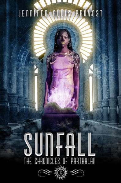Sunfall (Chronicles of Parthalan, #6) by Jennifer Allis Provost | eBook | Barnes & Noble®