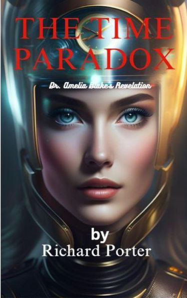 The Time Paradox by Richard Porter | eBook | Barnes & Noble®