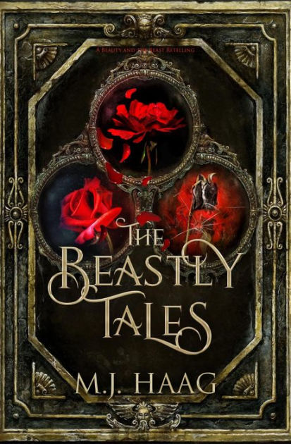 The Beastly Tales - The Complete Collection: Books 1-3 by M. J. Haag ...