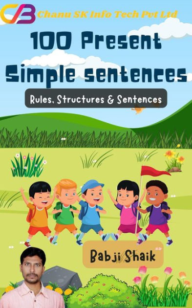 100 Present Simple Sentences: 100 Present Simple Sentences Made Easy ...