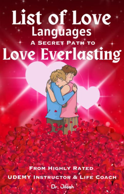 List of Love Languages: A Secret Path to Love Everlasting (Relationship ...