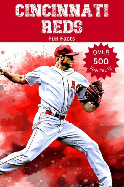 Cincinnati Reds Fun Facts by Trivia Ape | eBook | Barnes & Noble®
