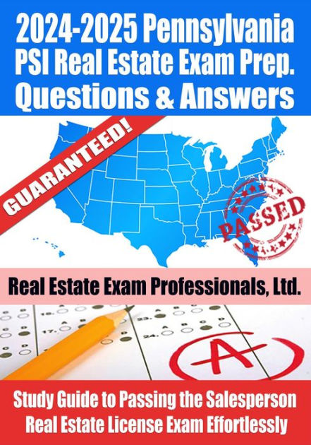 2024-2025 Pennsylvania PSI Real Estate Exam Prep Questions & Answers ...