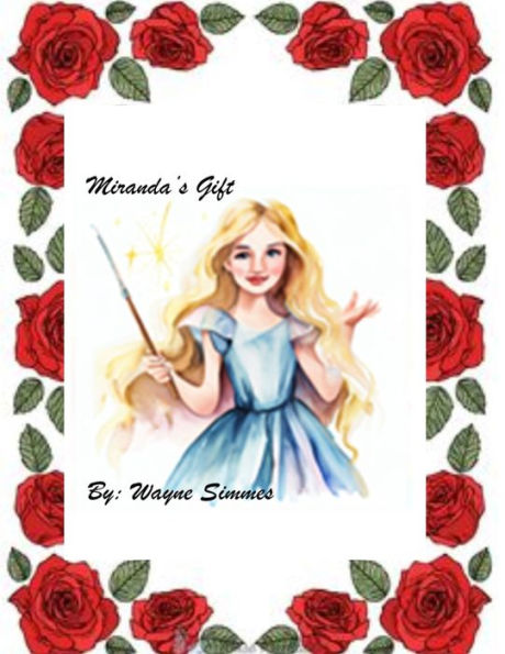 Miranda's Gift by Wayne Simmes | eBook | Barnes & Noble®