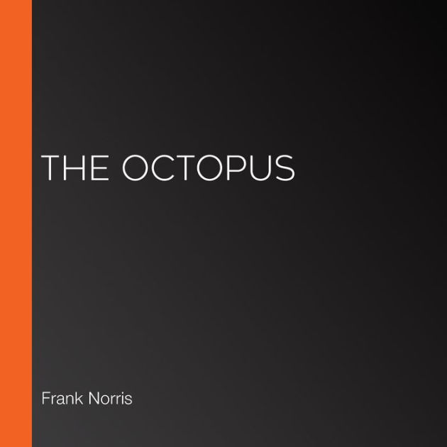 The Octopus (Barnes & Noble Library of Essential Reading) by Frank ...
