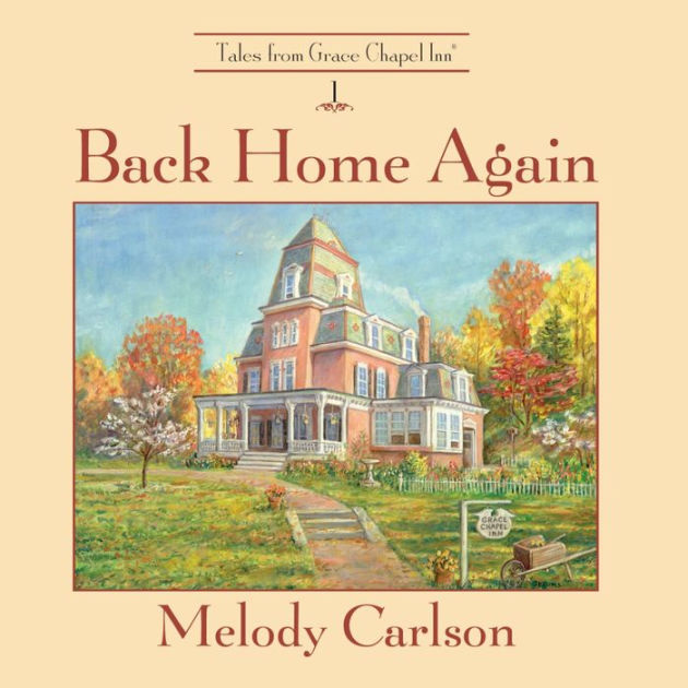 Back Home Again by Melody Carlson, Sherri Berger | 2940169084306 ...